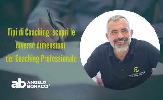 Tipi di Coaching: scopri le diverse dimensioni del Coaching Professionale